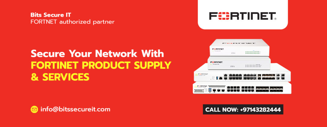 Top 5 Fortinet Solutions for Strong Cybersecurity in UAE